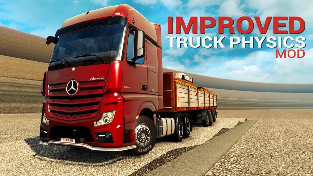 IMPROVED PHYSICS REALISTIC V1 MOD - ETS2 Mod Download