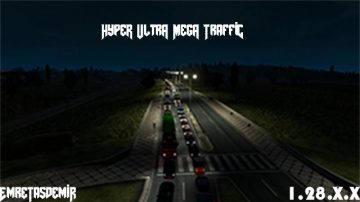 HYPER ULTRA MEGA TRAFFIC V1.28.X MOD - ETS2 Mod Download