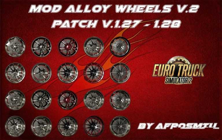 SALVA MODIFICHE MOD ALLOY WHEELS V2 BY AFROSMIU TUNING MOD - ETS2 Mod ...