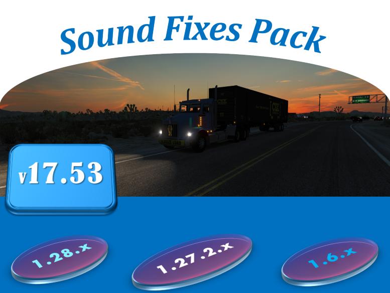 SOUND FIXES PACK V17.53 ETS2 - ETS2 Mod Download