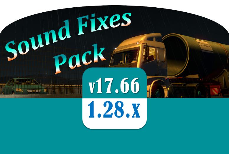 SOUND FIXES PACK V17.66 MOD - ETS2 Mod Download