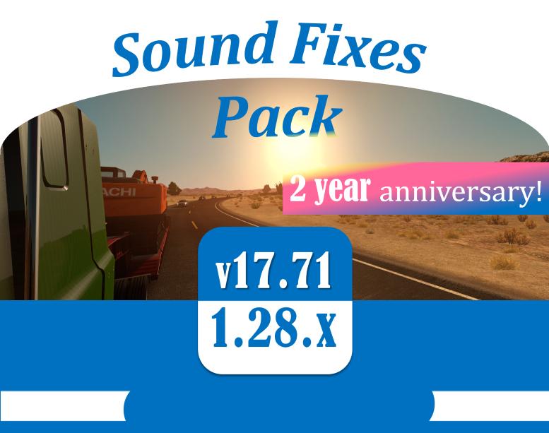 SOUND FIXES PACK V17.71 – ANNIVERSARY EDITION SOUNDS MOD - ETS2 Mod ...