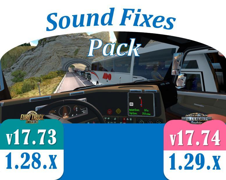 SOUND FIXES PACK V17.74 (1.28.X) ETS2 - ETS2 Mod Download