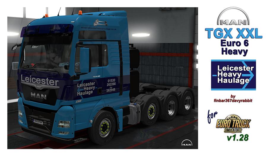MAN TGX EURO 6 XXL LEICESTER HEAVY HAULAGE TEXTURE TRUCK SKIN - ETS2 Mod Download