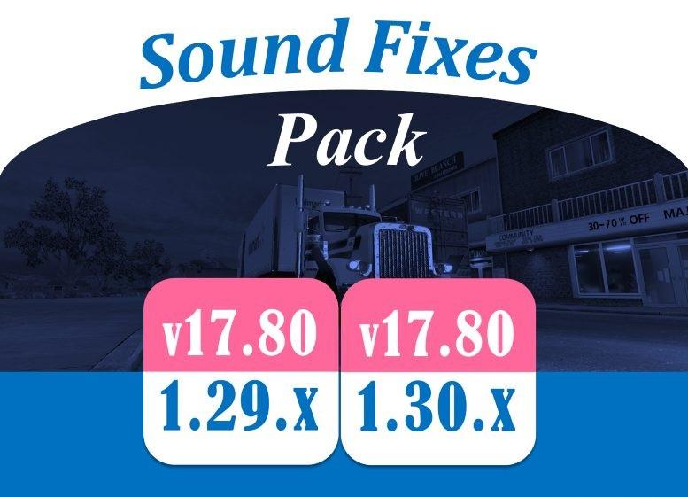 SOUND FIXES PACK V17.80 1.30 ETS2 - ETS2 Mod Download