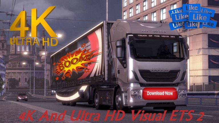4K AND ULTRA HD VISUAL ETS 2 V1.0 MOD - ETS2 Mod Download