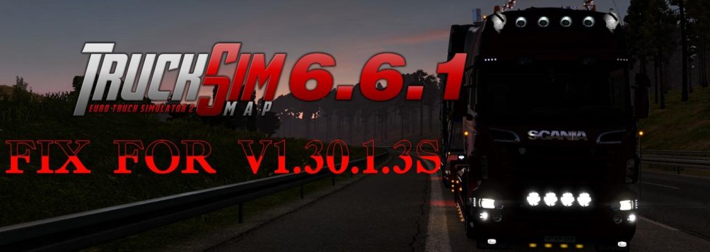 FIX TSM 6.6.1 FOR V1.30.1.3S MAP MOD - ETS2 Mod Download