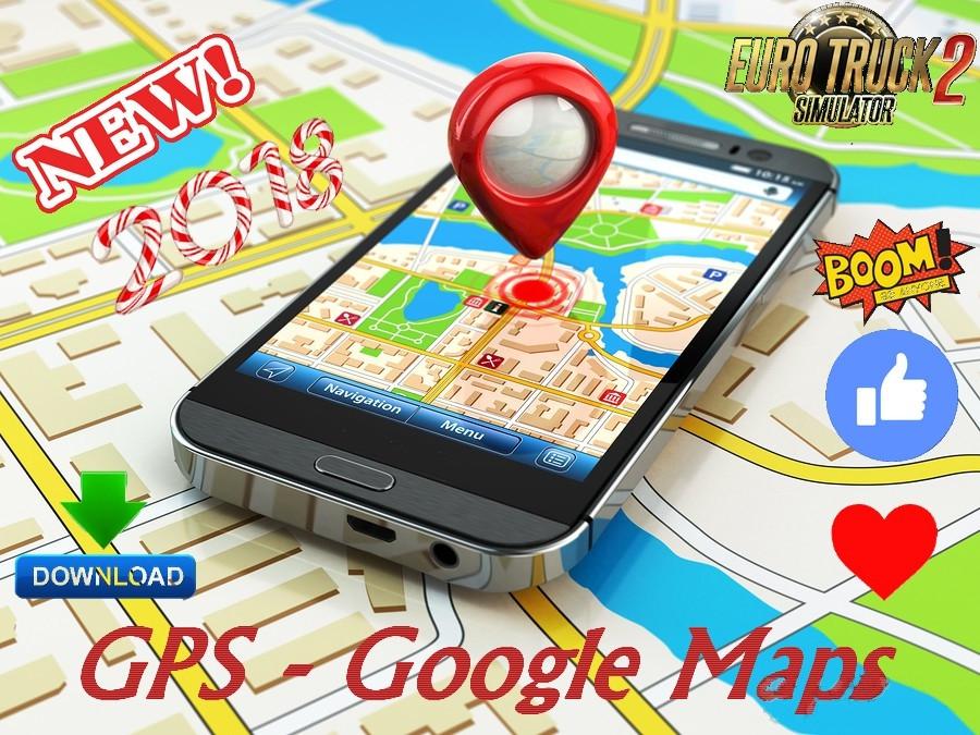 GPS – GOOGLE MAPS [1.30.X] MOD - ETS2 Mod Download