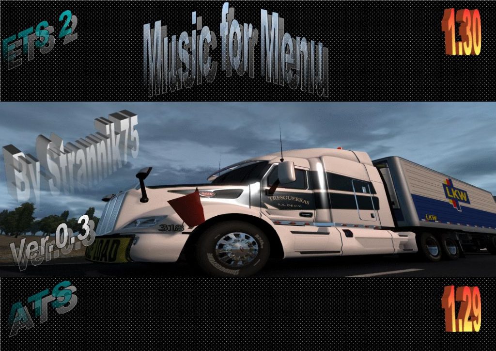 MUSIC FOR MENU V0.3 SOUNDS MOD - ETS2 Mod Download