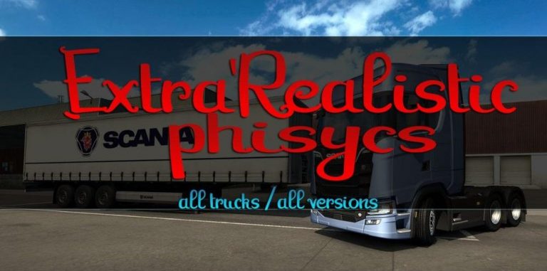 EXTRA REALISTIC PHYSICS V1.0 BY ZIIPORIN MOD - ETS2 Mod Download