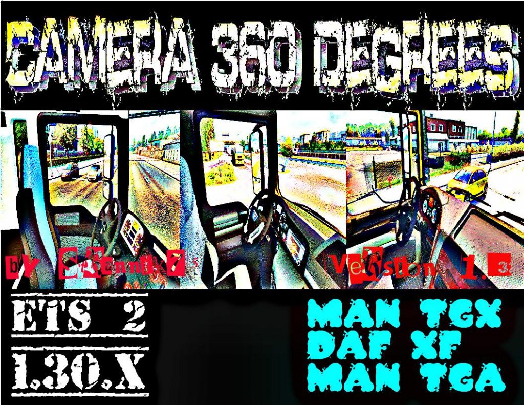 [ETS2] CAMERA 360 DEGREES V1.3 MOD - ETS2 Mod Download