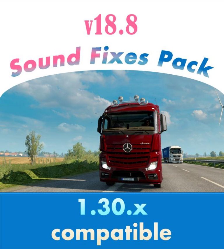 SOUND FIXES PACK V18.8 SOUNDS MOD - ETS2 Mod Download