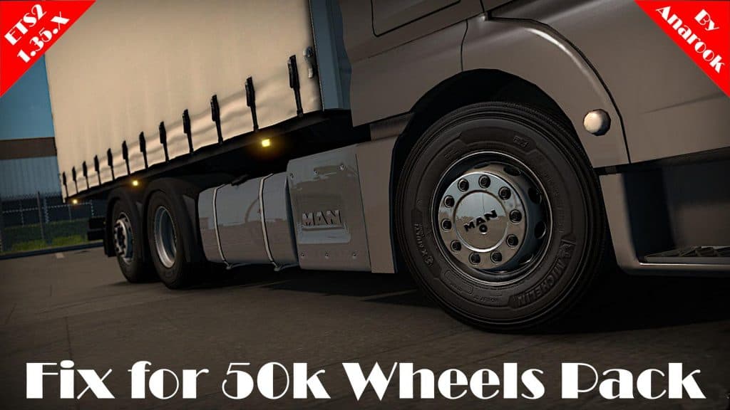 FIX FOR 50K WHEELS PACK ETS2 1.35.X TUNING MOD - ETS2 Mod Download