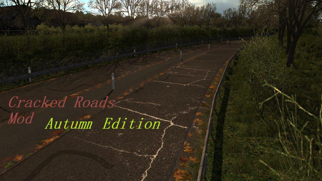 CRACKED ROADS MOD AUTUMN EDITION FIXED V1.0 ETS2 - ETS2 Mod Download