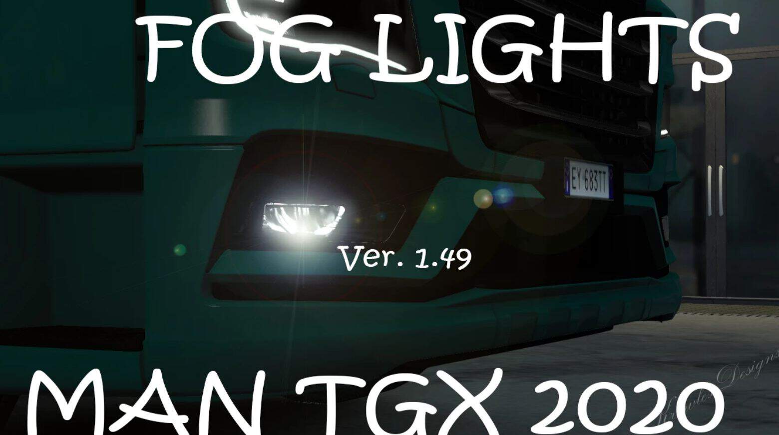 NEXT GEN MAN TGX 2020 FOG LIGHTS 1.49 - ETS2 Mod Download