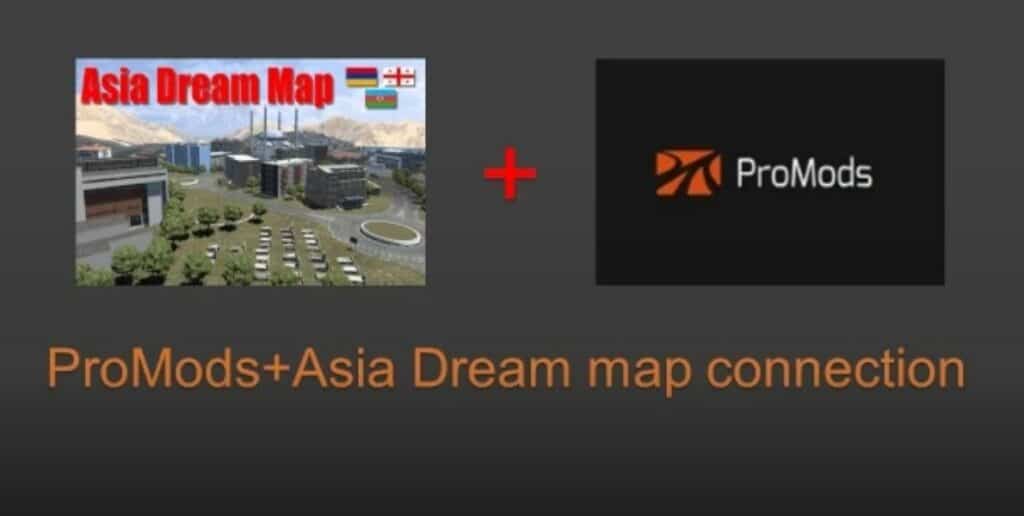 ProMods + Asia Dream map connection v0.3 - ETS2 Mod Download