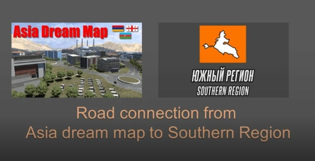 Southern Region+Asia Dream map connection v0.1 1.49 - ETS2 Mod Download