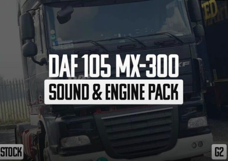 DAF 105 MX-300 Sound & Engine Pack v1.0.1 1.49 - ETS2 Mod Download