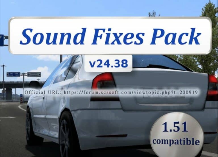 Sound Fixes Pack v24.38 for 1.51 open beta only - ETS2 Mod Download