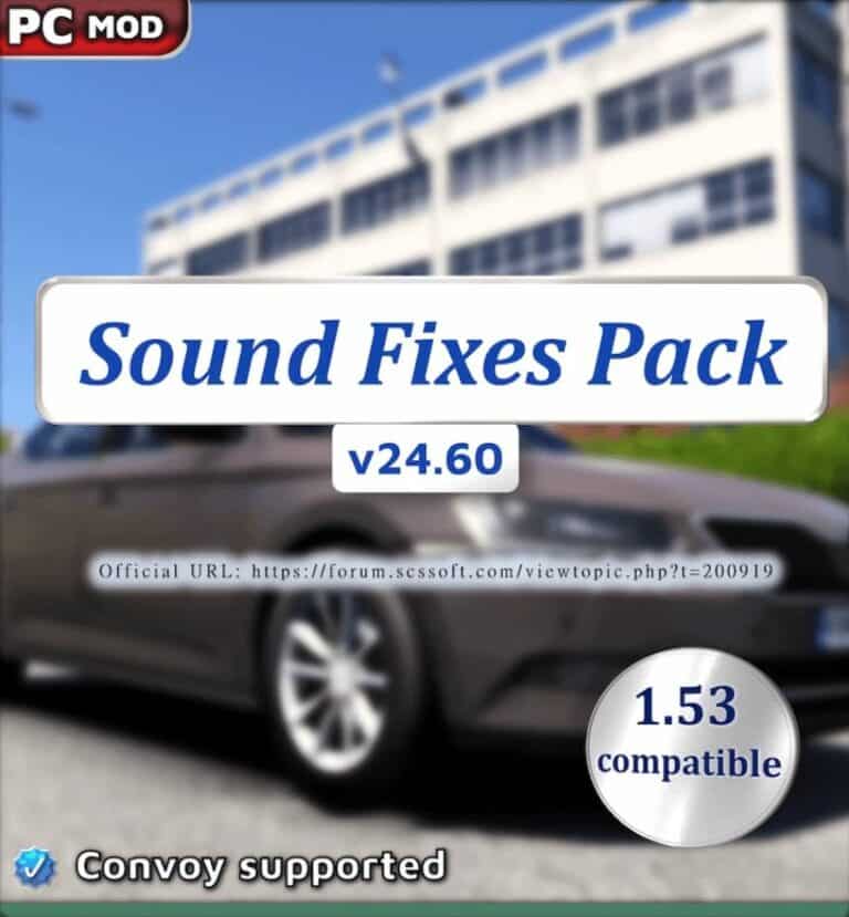 Sound Fixes Pack v24.60.4 - ETS2 Mod Download