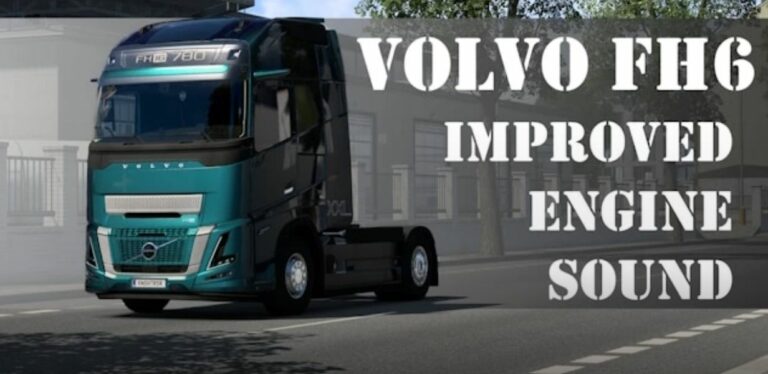 Volvo FH6 Improved Engine Sound v1.0 - ETS2 Mod Download