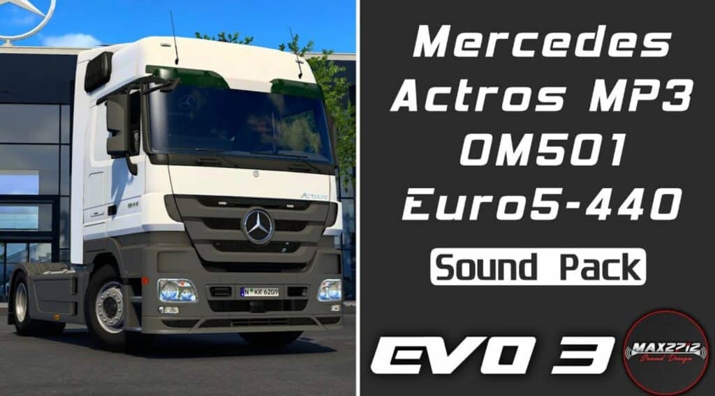 MB Actros MP2-MP3 440 OM501 Sound Pack v1.1 - ETS2 Mod Download