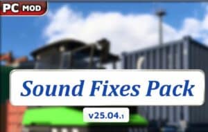 Sound Fixes Pack v25.04.1 for 1.54 open beta only - ETS2 Mod Download